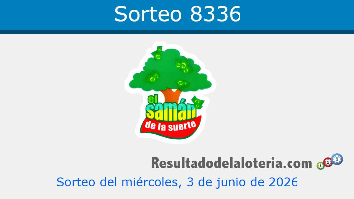 Samán de la Suerte. Resultado del último sorteo